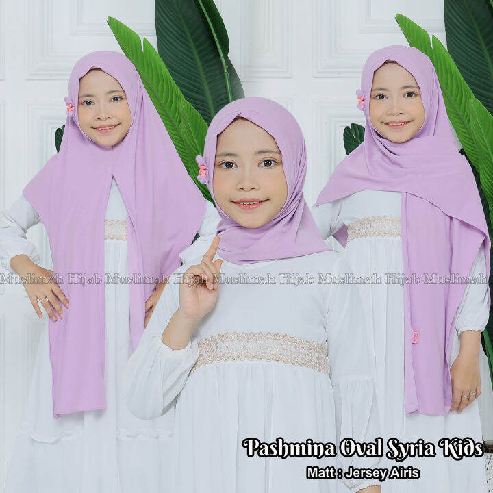 KERUDUNG ANAK PASHMINA OVAL SYRIA KIDS HIJAB INSTAN ANAK JERSEY AIRIS ...