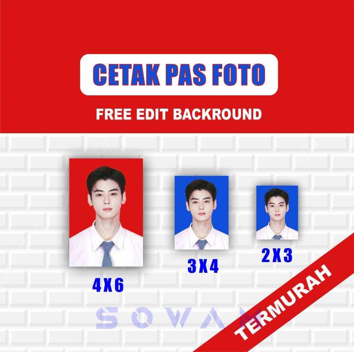 Paket Cetak Pas Foto ukuran (2X3 3X4 4X6) 1 Hari Jadi Langsung dikirim Gratis Edit Baground ...