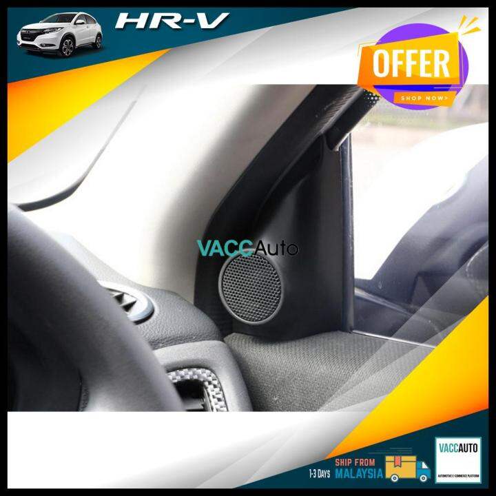 Honda HR-V / HRV / VEZEL 2015 - 2018 Tweeter Cover | Lazada