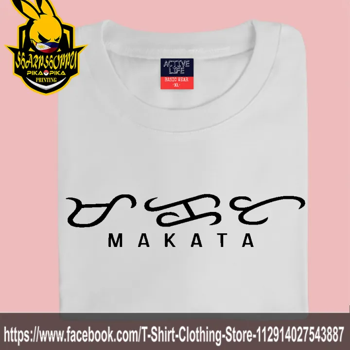 NEW TRENDING MAKATA BAYBAYIN T SHIRT UNISEX HIGH QUALITY | Lazada PH
