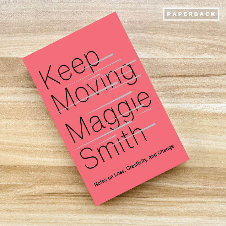 Keep Moving: The Journal: Thrive Through Change and Create a Life You ...