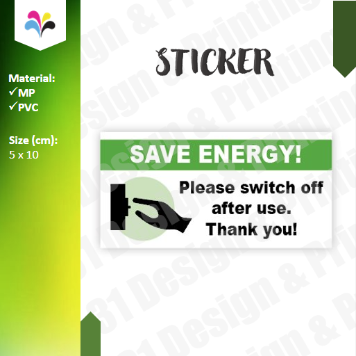 Save Energy sticker please switch off after use thank you machine light ...