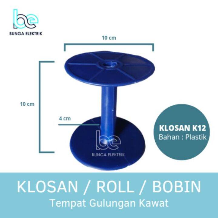 KLOSAN BOBIN ROLL GULUNGAN KAWAT K12 ROL PLASTIK TEMPAT KAWAT KABEL ...