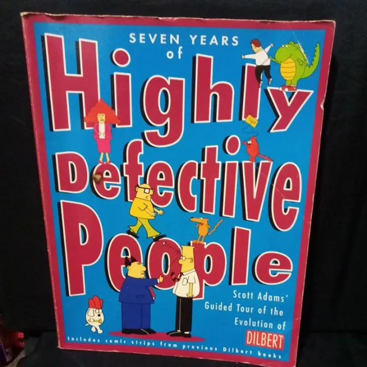 Seven Years of Highly Defective People (Dilbert Book) by Scott Adams ...
