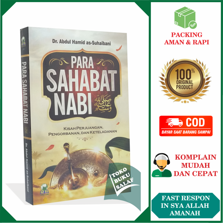 Para Sahabat Nabi Kisah Perjuangan Pengorbanan dan Keteladan Shahabat ...