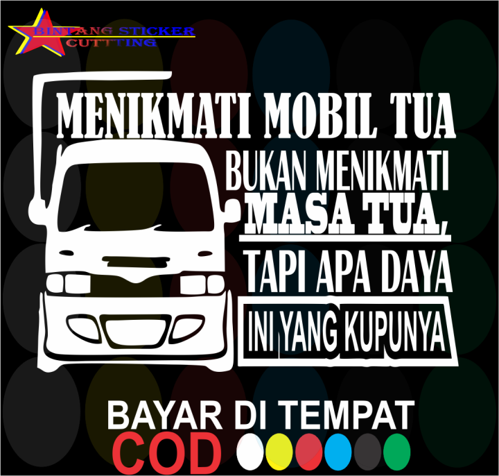 stiker mobil 3d hidup stiker mobil kata menikmati mobil tua bukan ...