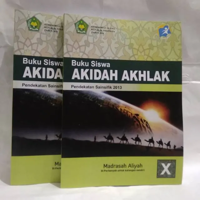 BUKU SISWA AKIDAH AKHLAK UNTUK MA KELAS X PENDEKATAN SAINTIFIK KURIKULUM 2013 | Lazada Indonesia
