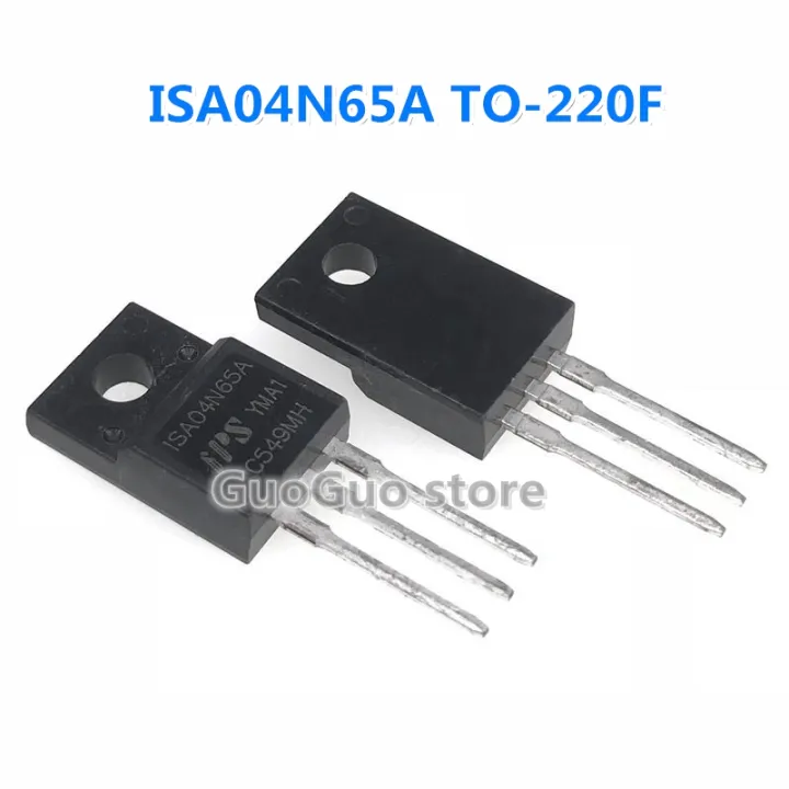 5Pcs ISA04N65A TO-220F 4N65A 4N65 TO-220 4A 650V MOSFET ใหม่เดิม | Lazada.co.th