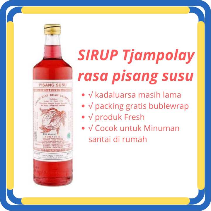 Sirup Tjampolay Rasa Pisang Susu 630ml Sirop Minuman Kemasan Botol ...