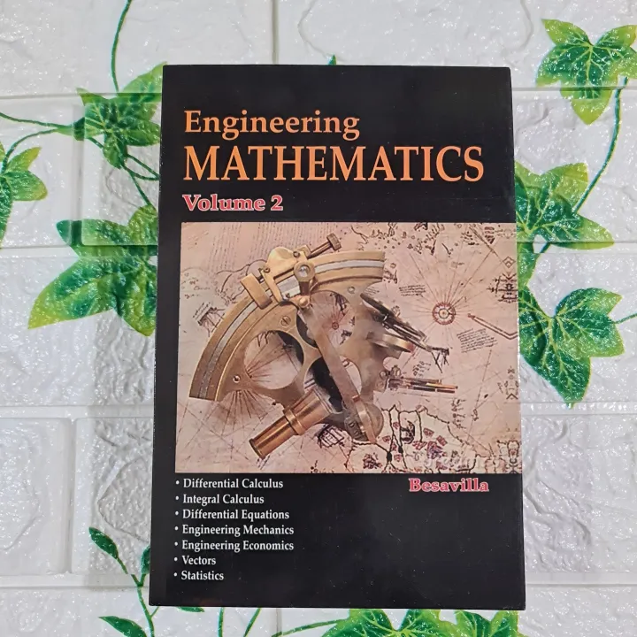 Engineering MATHEMATICS Volume 2 By: Besavilla | Lazada PH
