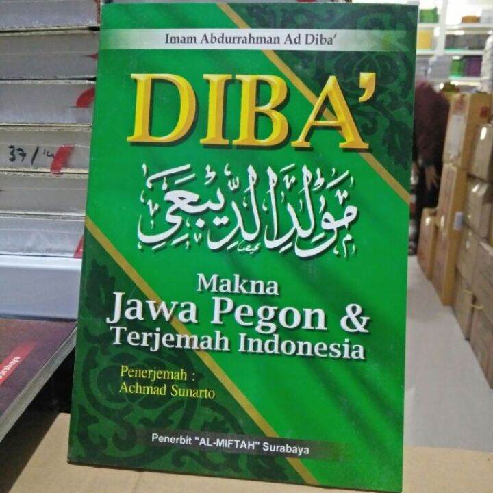 Buku Diba' Terjemah Maulid Diba' Maulid Ad-Diba'i Makna Jawa Pegon Dan Terjemah Indonesia ...
