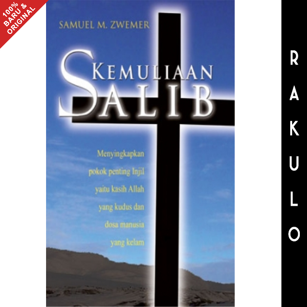 Buku Kemuliaan Salib - Samuel Zwemer | Lazada Indonesia