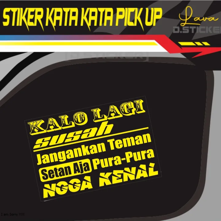 STICKER STIKER KATA KATA KALO LAGI SUSAH KACA MOBIL PICK UP GRAND MAX ...