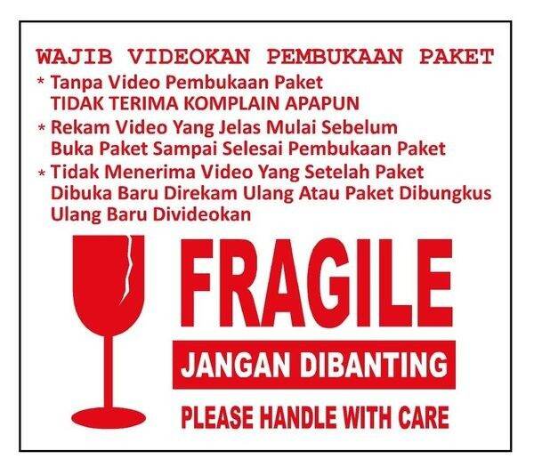 Stiker Fragile wajib video unboxing Komplain jangan dibanting olshop ...