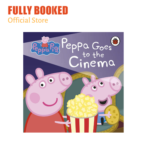Peppa Pig: Peppa Goes to the Cinema (Board Book) | Lazada PH