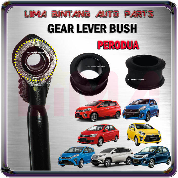 Gear Lever Bush Perodua Myvi , Viva , Alza , Axia , Bezza , Aruz Gear ...