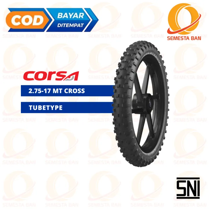 BAN CORSA MT CROSS 275-17 BAN TUBE TYPE UNTUK MOTOR TRAIL BAN MOTOR SNI ...