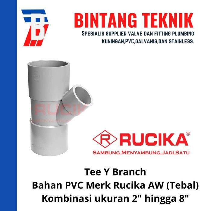 Vlok Tee Y Branch PVC Rucika 6" x 4" - AW (Tebal) | Lazada Indonesia