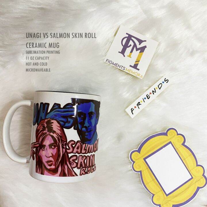 【COD】 FM | FRIENDS TV Show (Unagi Vs Salmon Skin Roll) Ceramic Mug ...