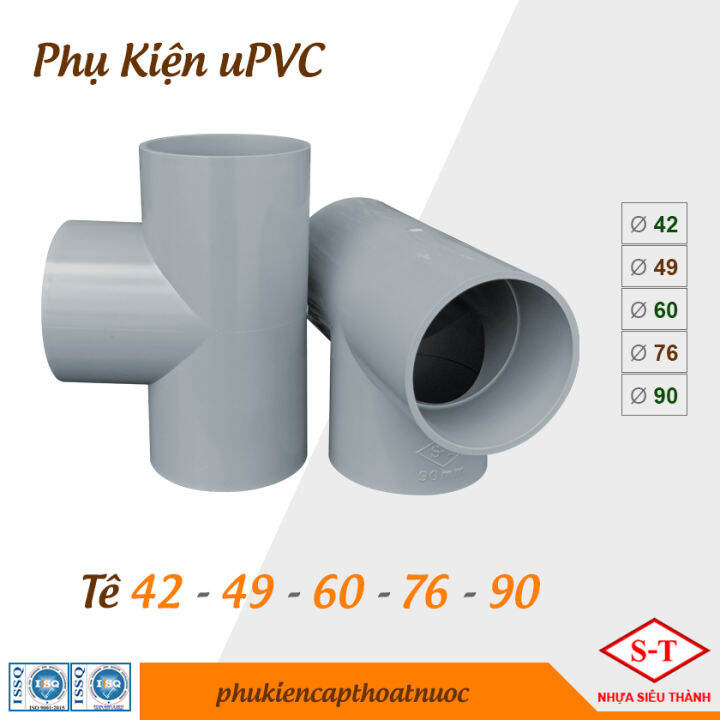 Tê PVC, Ba Chạc nối ống phi 42, 49, 60, 76, 90 phụ kiện nhựa ST [BỊCH ...