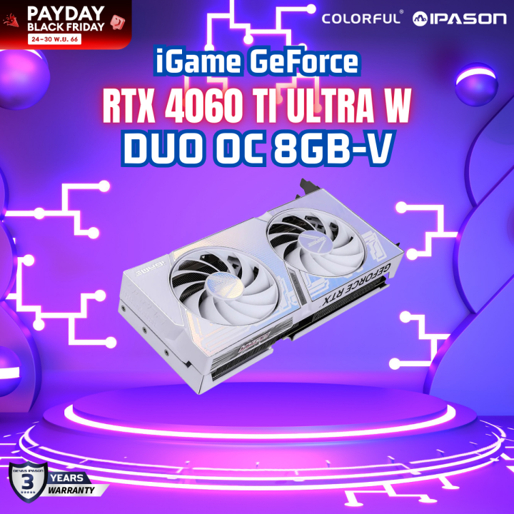 COLORFUL GPU การ์ดจอ การ์ดแสดงผล รุ่น iGame GeForce RTX 4060 Ti Ultra W ...
