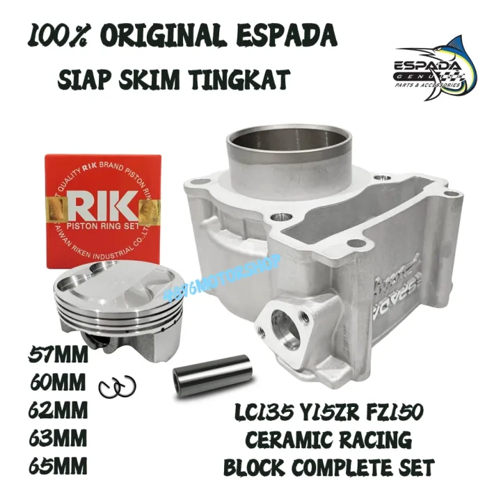 [ ESPADA ] YAMAHA Y15ZR LC135 Y15 LC 135 FZ150 SIAP SKIM TINGKAT CERAMIC RACING BLOCK COMPLETE ...