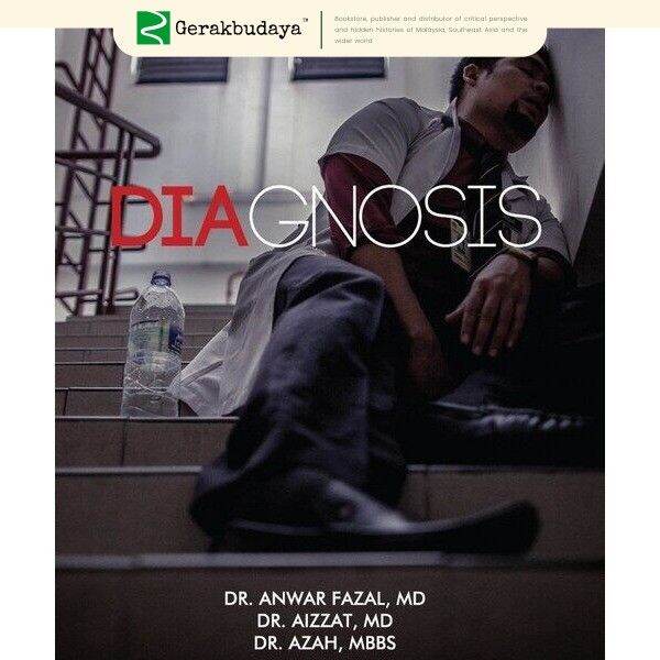 DIAgnosis: Dr. Anwar Fazal, Dr. Aizzat and Dr. Azah | Lazada