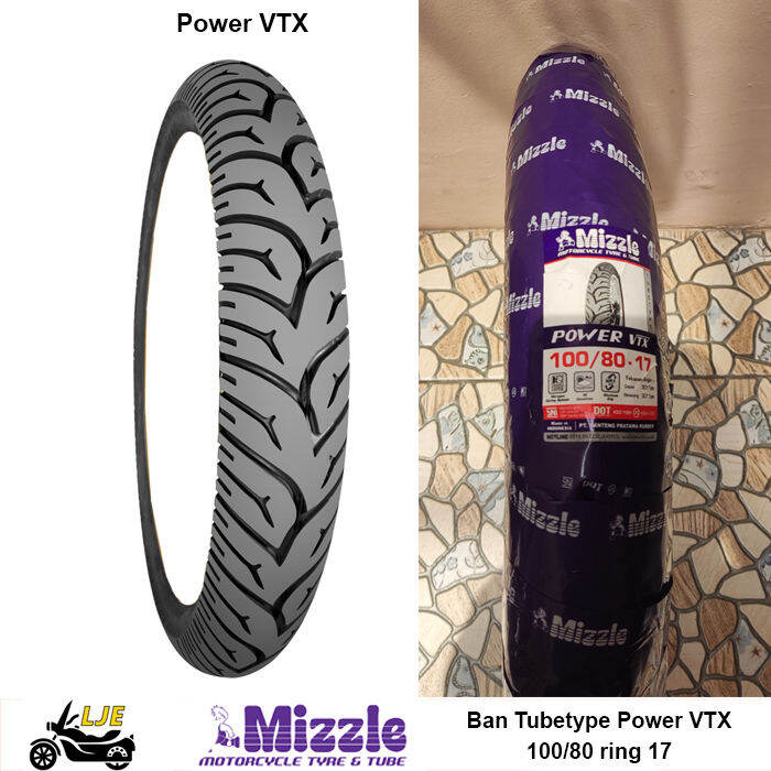 Ban Motor Mizzle 100/80-17 Power VTX Tubetype ring 17 (bukan tubeless ...