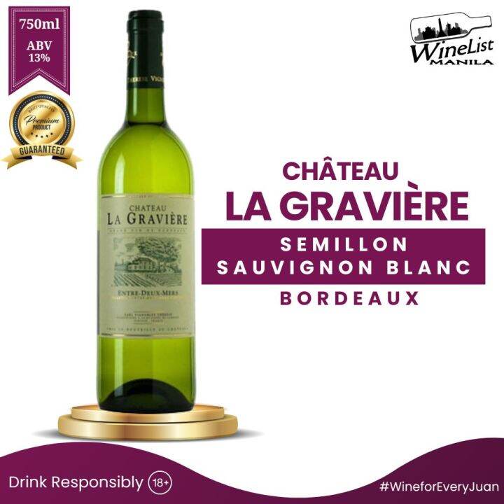 Chateau La Graviere Blanc | Bordeaux, France | White Wine 750ml | Lazada PH