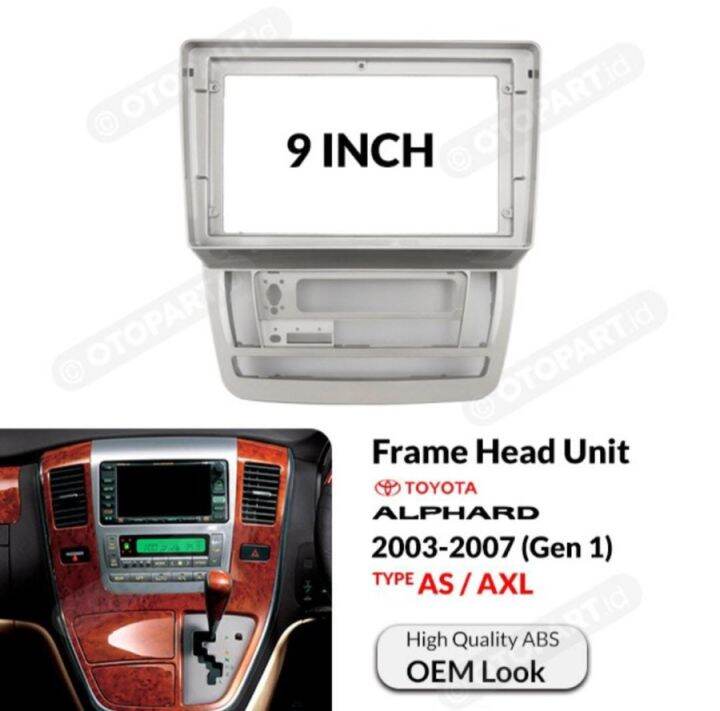 Frame Head Unit ALPHARD Gen 1 2003-2007 9″ inch OEM | Lazada Indonesia