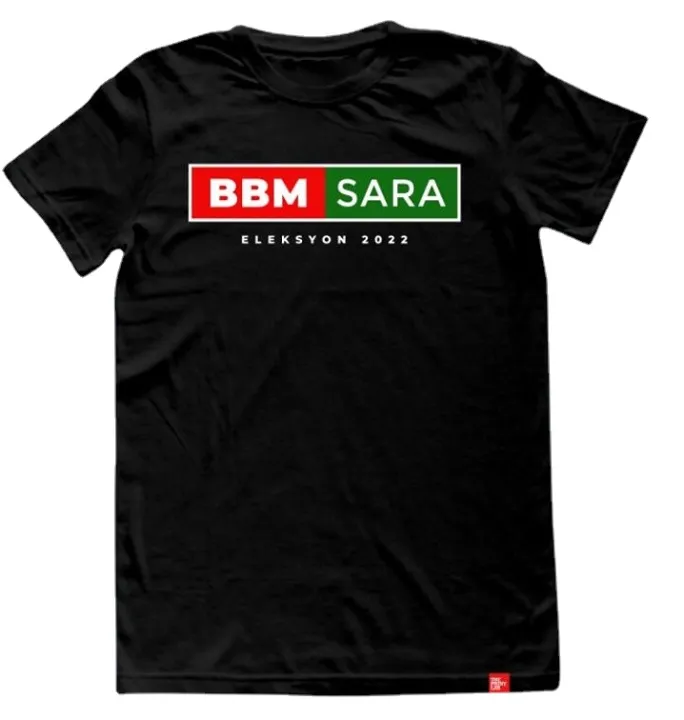BBM' and SARA' FOR 2022 T-SHIRT UNISEX High Quality | Lazada PH