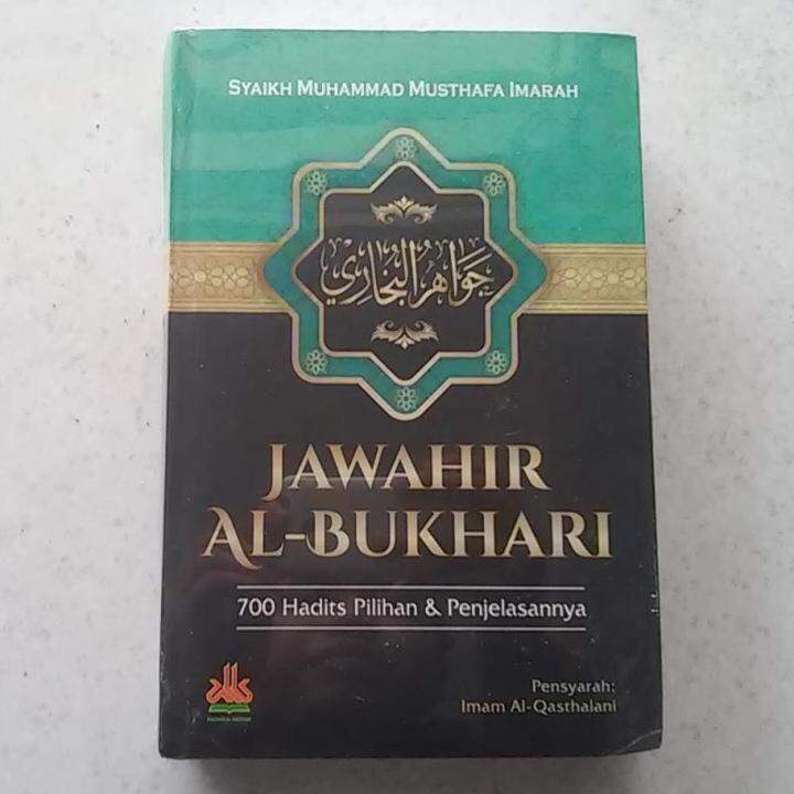Buku Jawahir Al-Bukhari : 700 Hadits Pilihan dan Penjelasannya - Syaikh ...