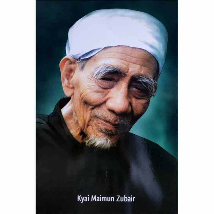 FOTO KYAI MAIMUN ZUBAIIR POSTER ULAMA POSTER HABAIB POSTER KIYAI ...