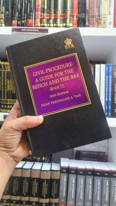 Civil Procedure: A Guide for the Bench and the Bar Book 3 - Tan (2022 ...