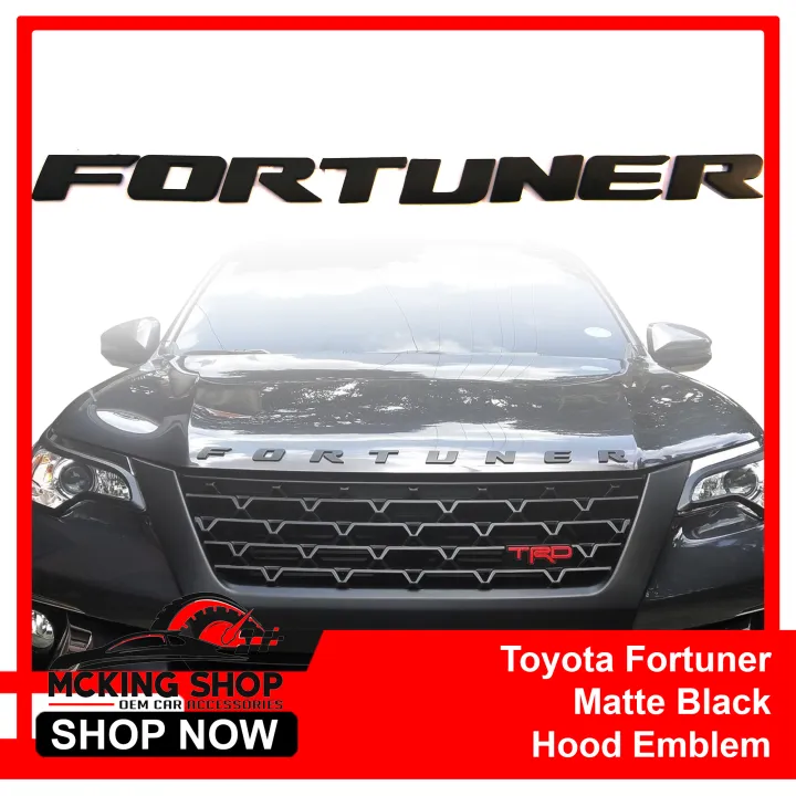 FORTUNER Hood Emblem for Toyota Fortuner (MATTE BLACK) | Lazada PH