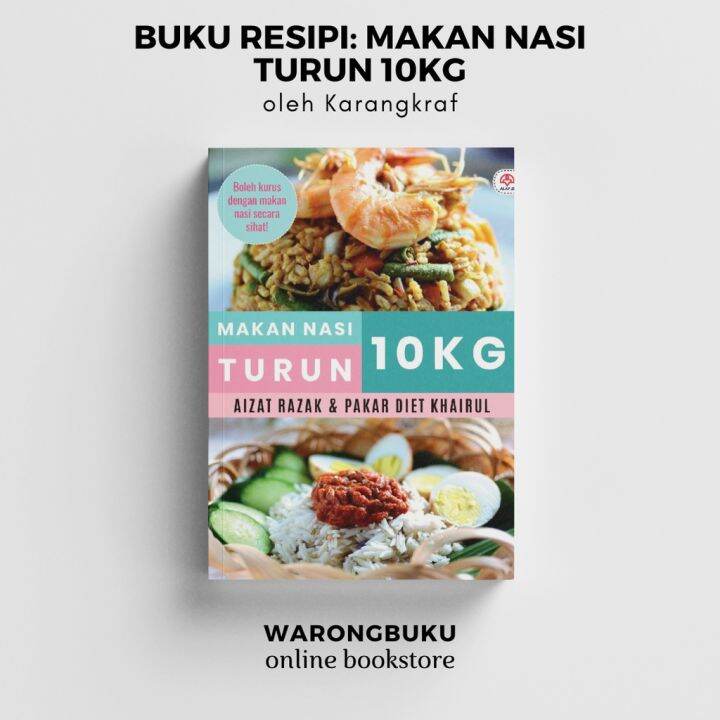 Karangkraf - Buku Resipi Diet: Makan Nasi Turun 10Kg | buku resepi diet ...