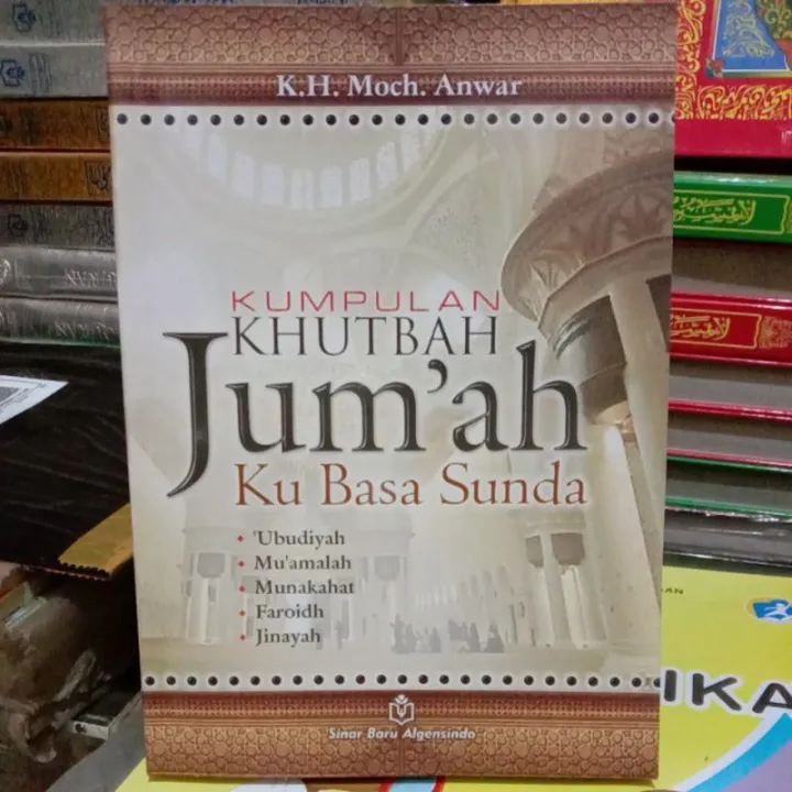 KUMPULAN KHUTBAH JUMAH UBUDIYAH KU BASA SUNDA | Lazada Indonesia