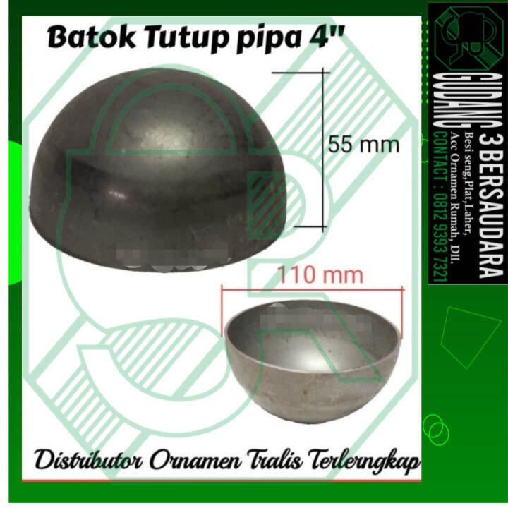Dop batok tutup pipa ukuran 4 inch besi plat setengah lingkaran ...