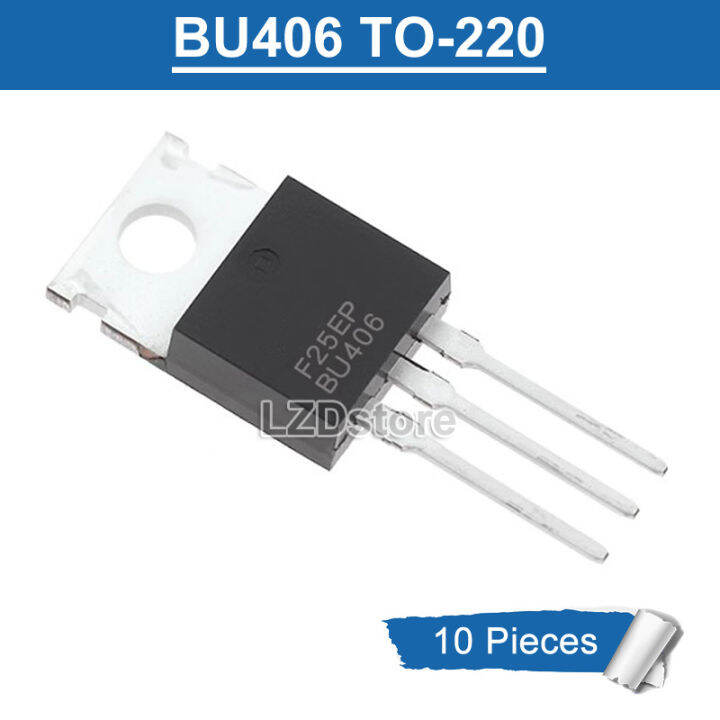 10pcs BU406 BU 406 TO-220 BU406TU TO220 7A/200V NPN Transistor new original | Lazada PH