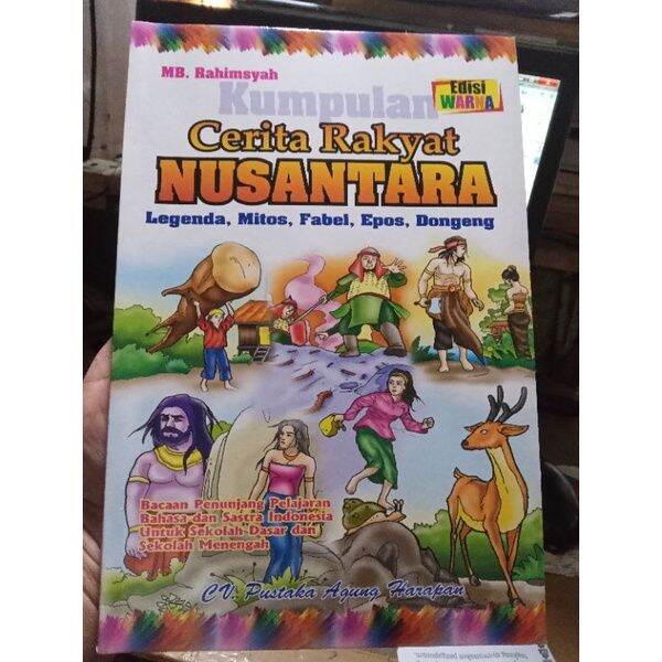 kumpulan cerita rakyat nusantara legenda mitos fabel epos dongeng CLR ...