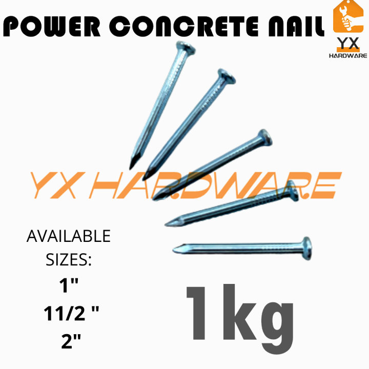 POWER CONCRETE NAIL 1 kg 1 1/2", 2" | Lazada PH