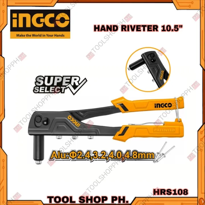 INGCO Rivet Hand Riveter Heavy Duty 10.5" SUPER SELECT HRS108 | Lazada PH