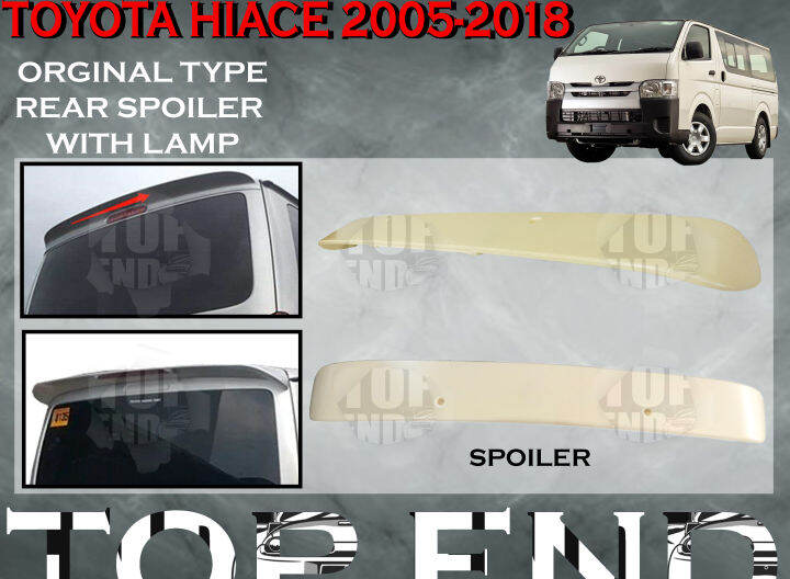 TOYOTA HIACE 2005-2018 ORIGINAL TYPE SPOILER WITH LAMP MATERIAL ABS TOP ...