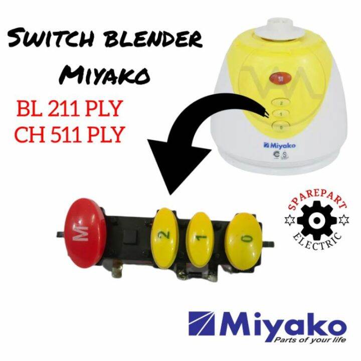 TOMBOL SWITCH - SAKLAR ON OF BLENDER MIYAKO ORIGINAL BL 211 PLY / CH 511 PLY | Lazada Indonesia