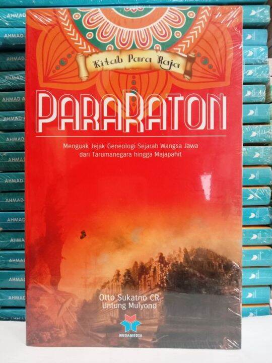 Kitab Para Raja - Pararaton - Jejak Genealogi Sejarah Wangsa Jawa ...