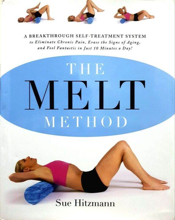 THE MELT METHOD : Sue Hitzmann | Lazada.co.th