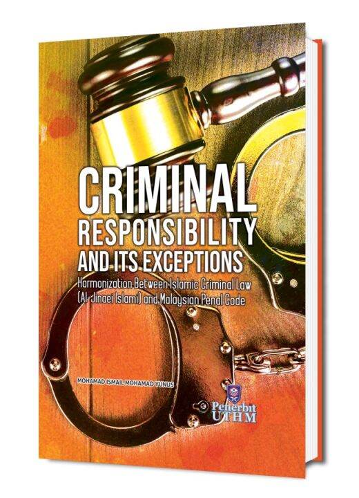 Criminal Responsibility And Its Exceptions Harmonization Between ...