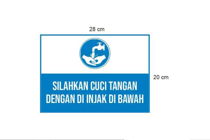 Stiker Vinyl Silakan Cuci Tangan Injak Di Bawah Safety Himbauan C*vid ...