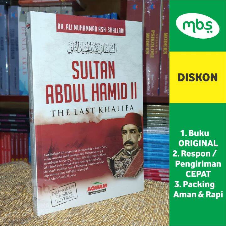 BUKU SULTAN ABDUL HAMID II THE LAST KHALIFA - Dr. Ali Muhammad Ash ...