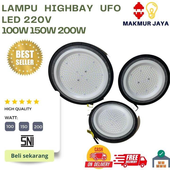 LAMPU LED HIGHBAY UFO SOROT PLAFON LAMPU GANTUNG INDUSTRI 100W 150W ...